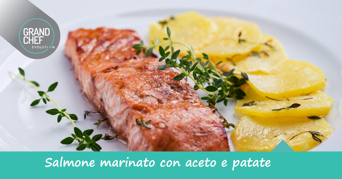 Ricetta: Salmone con Patate e Aceto Balsamico - Grand Chef Evolution